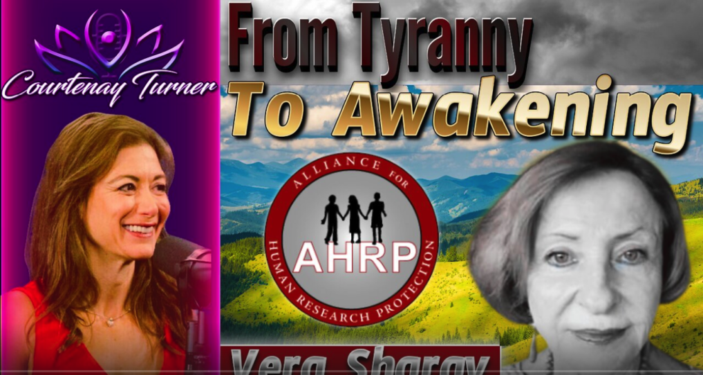 From Tyranny to Awakening w/ Vera Sharav | The Courtenay Turner Podcast ...